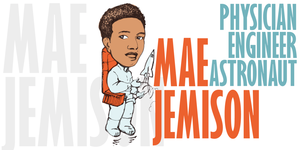 Mae Jemison – Physician, Engineer and Astronaut | STEM Sisters