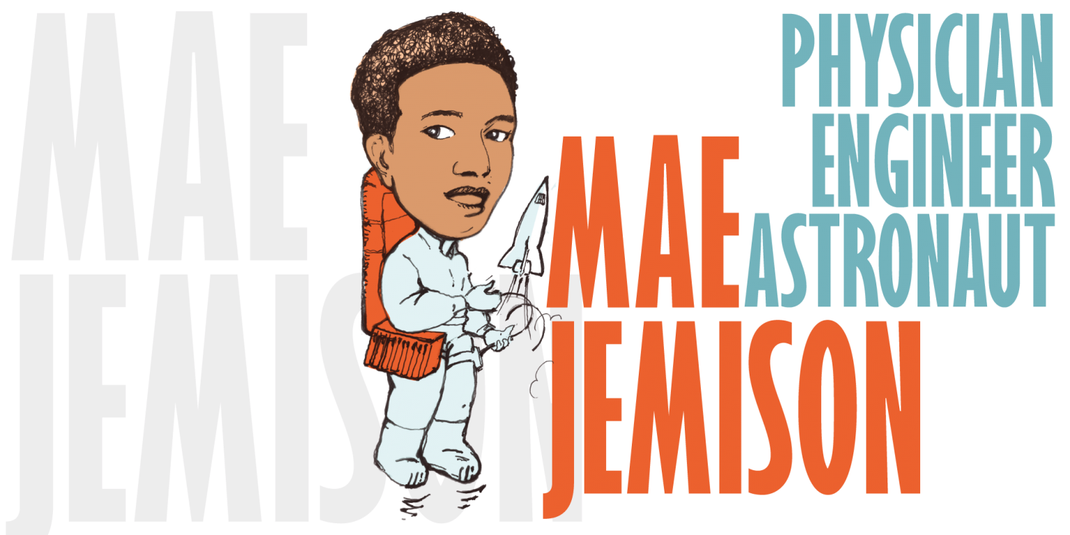 Mae Jemison – Physician, Engineer and Astronaut | STEM Sisters