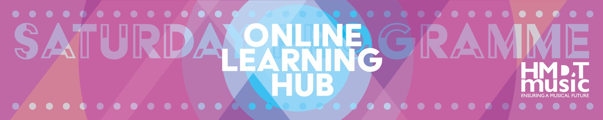 Online Learning Hub | HMDT Music Saturday Programme